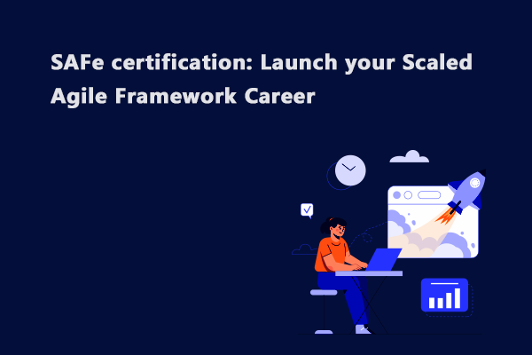 Safe Certification Launch Your Scaled Agile Framework